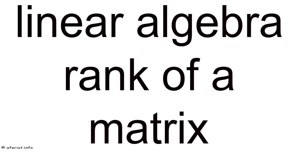 Linear Algebra Rank Of A Matrix