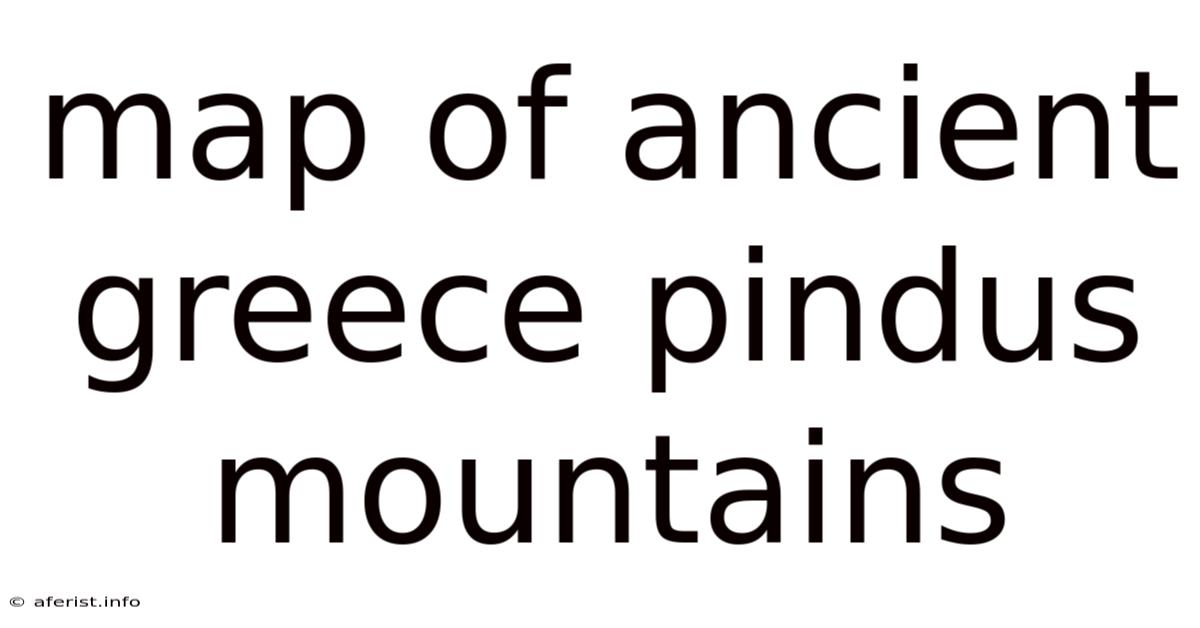 Map Of Ancient Greece Pindus Mountains