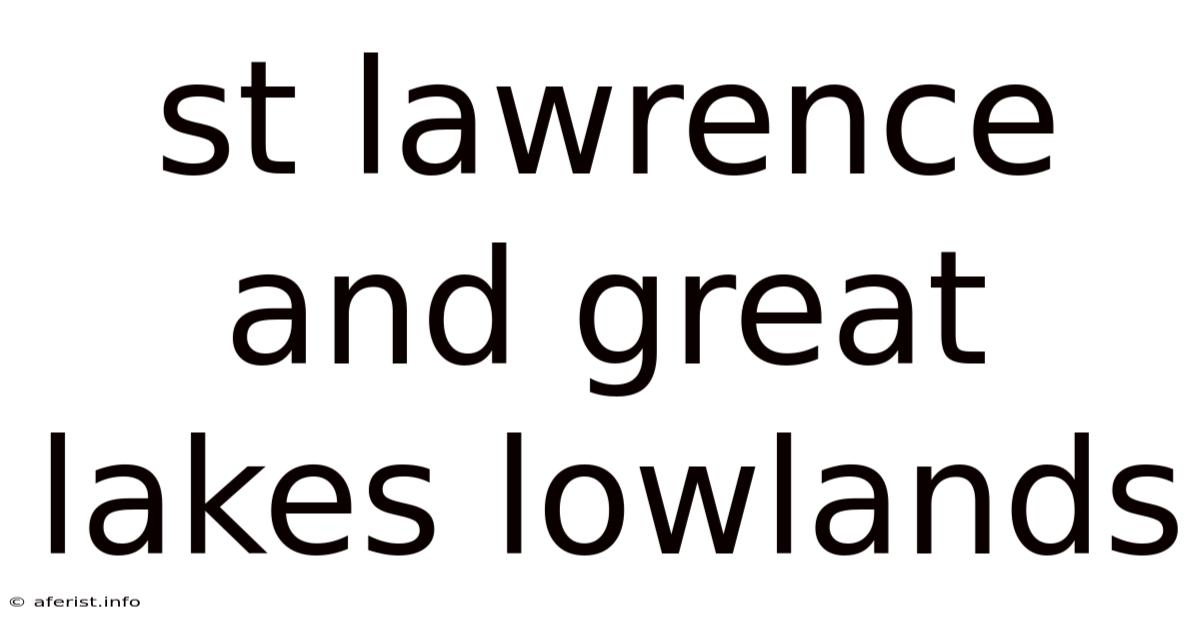 St Lawrence And Great Lakes Lowlands